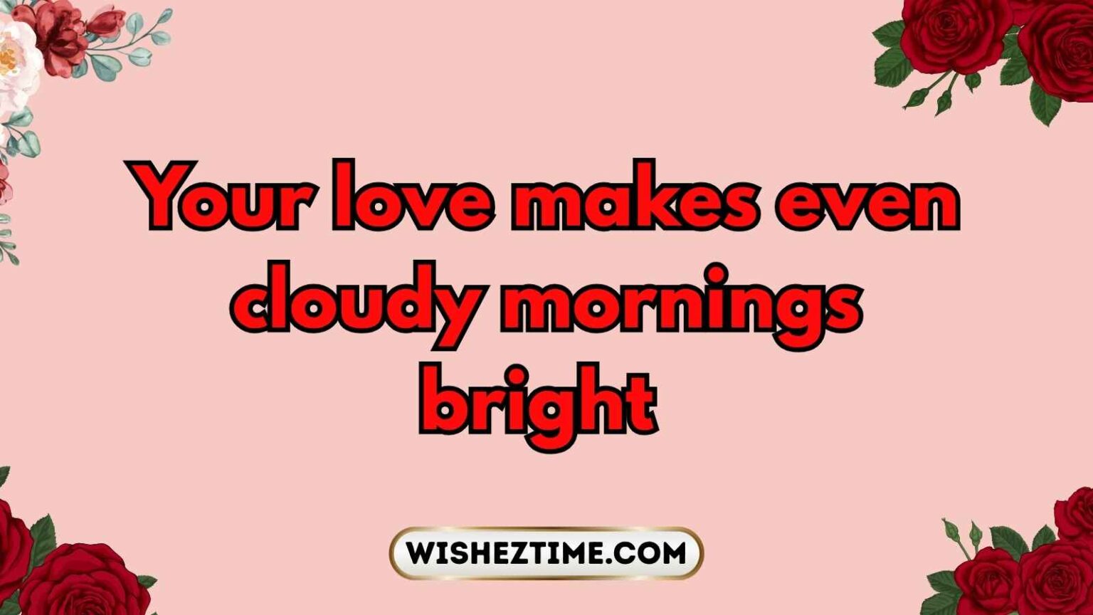 207+ Good Morning Texts That Melt Hearts Daily 💌 (2025) - wisheztime.com