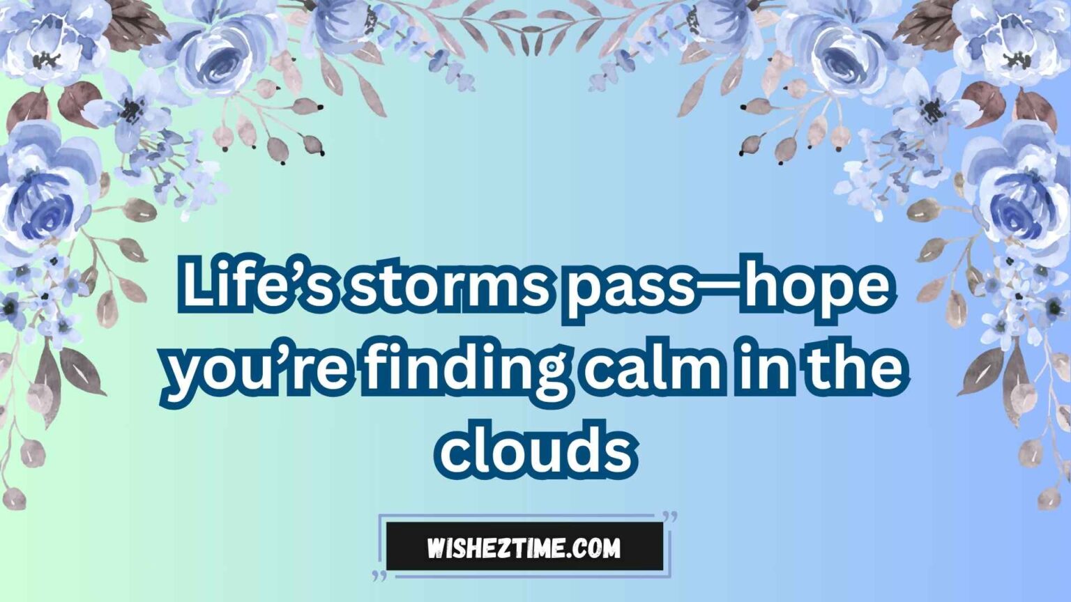 207+Heartfelt Messages to Say Hope Life Is Treating You Well(2025 ...
